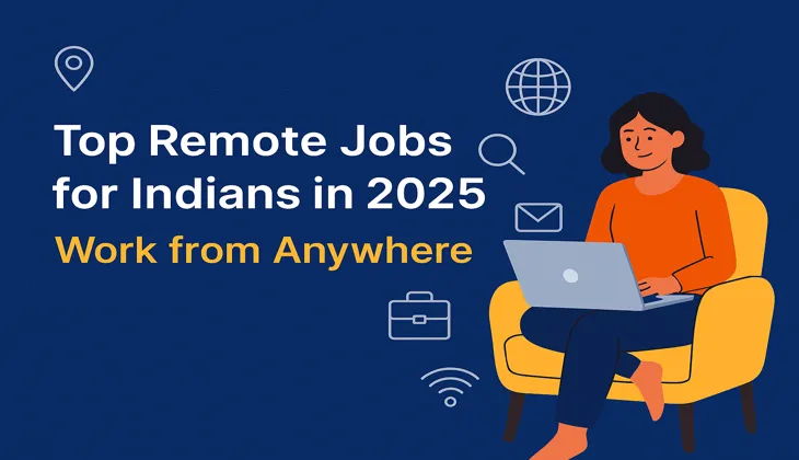Top Remote Jobs for Indians 2025 – Work from Anywhere